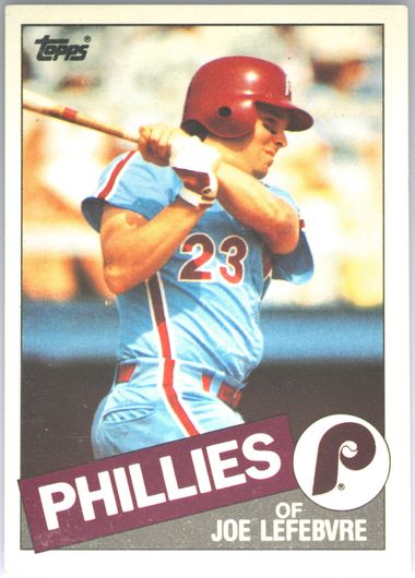 Auction Prices Realized Baseball Cards 1985 TOPPS Joe Lefebvre
